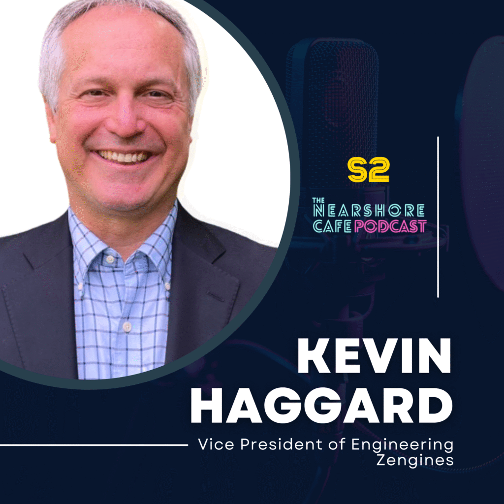 Nearshore Dev With Kevin Hagard